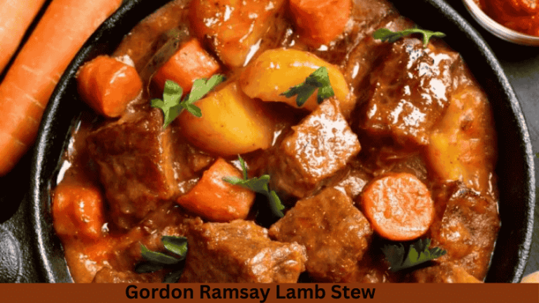 Gordon Ramsay Lamb Stew - British Recipes Hub